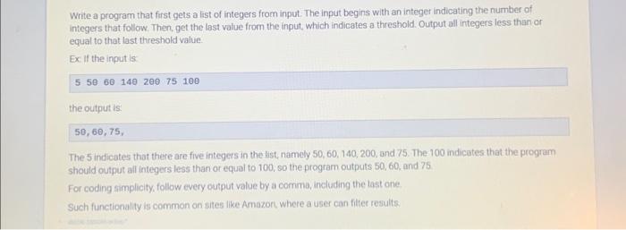 Solved Write a program that first gets a lest of integers | Chegg.com