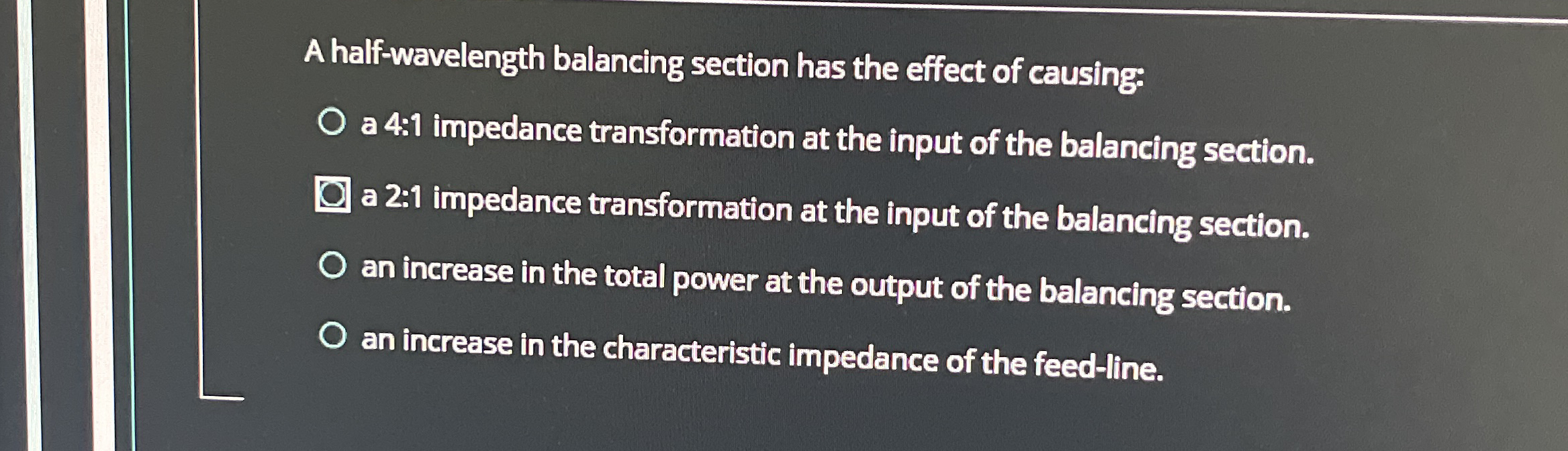 Solved A half-wavelength balancing section has the effect of | Chegg.com