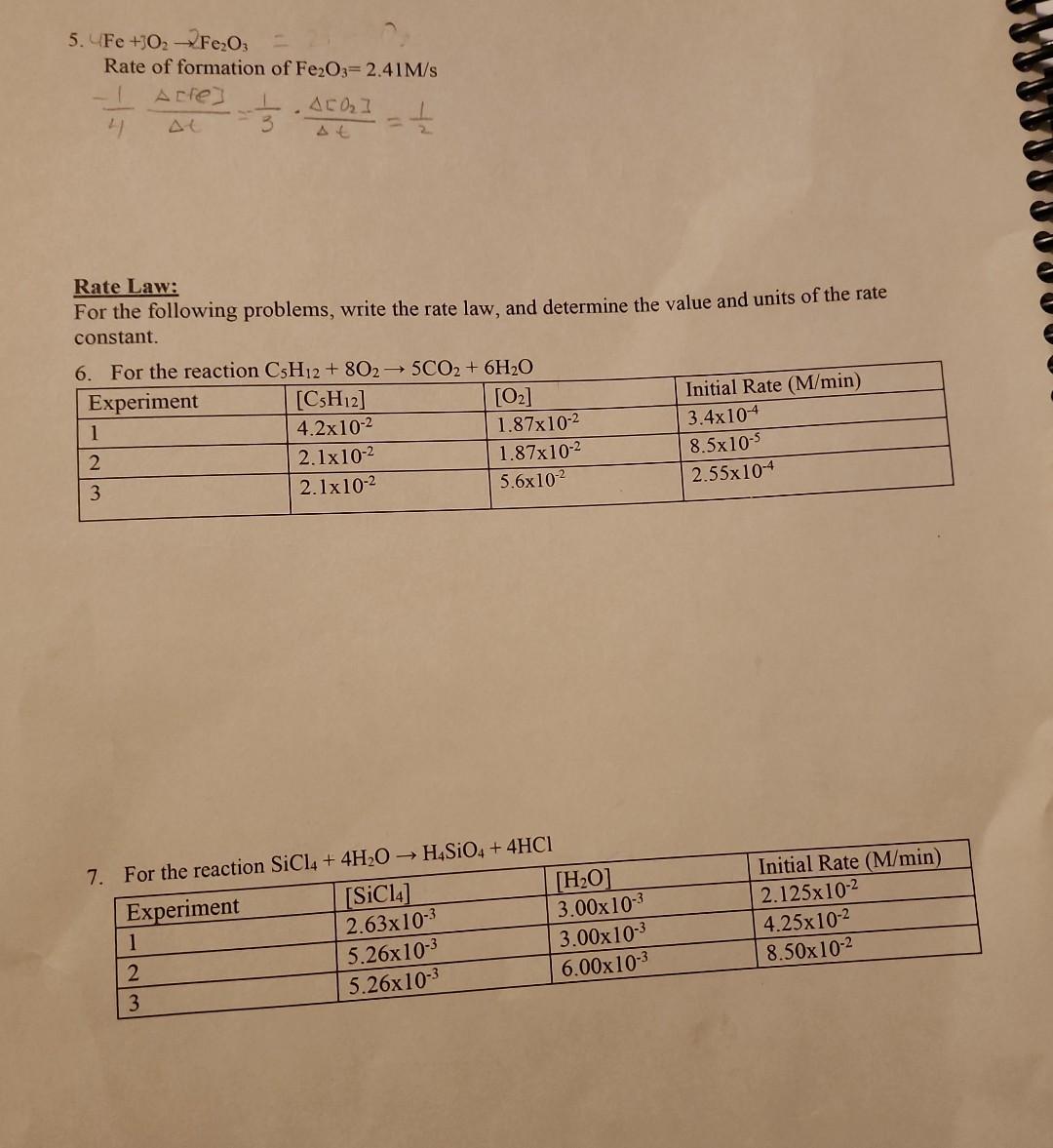 Solved 5. 4Fe+O2→Fe2O3 Rate of formation of Fe2O3=2.41M/s | Chegg.com