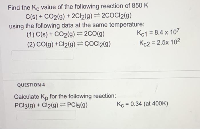Solved Find the Kc value of the following reaction of 850 K | Chegg.com