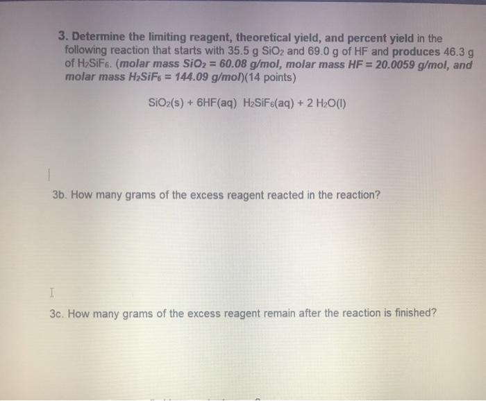 Solved 3. Determine the limiting reagent, theoretical yield, | Chegg.com