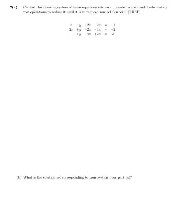 Solved (a). Convert the following system of linear equations | Chegg.com