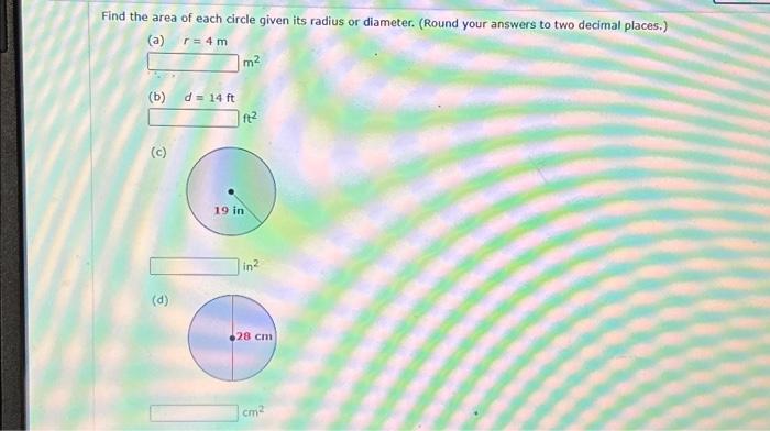 Solved Find the area of each circle given its radius or | Chegg.com