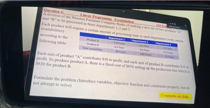 Solved Question 4 Linear Programing Formulation A Division