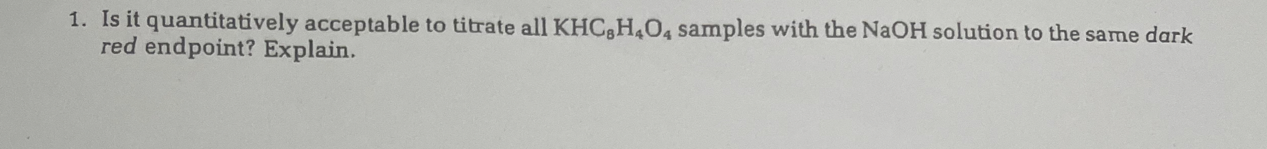 Solved Is it quantitatively acceptable to titrate all | Chegg.com