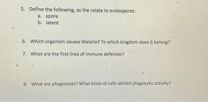Solved 5. Define the following, as the relate to endospores: | Chegg.com