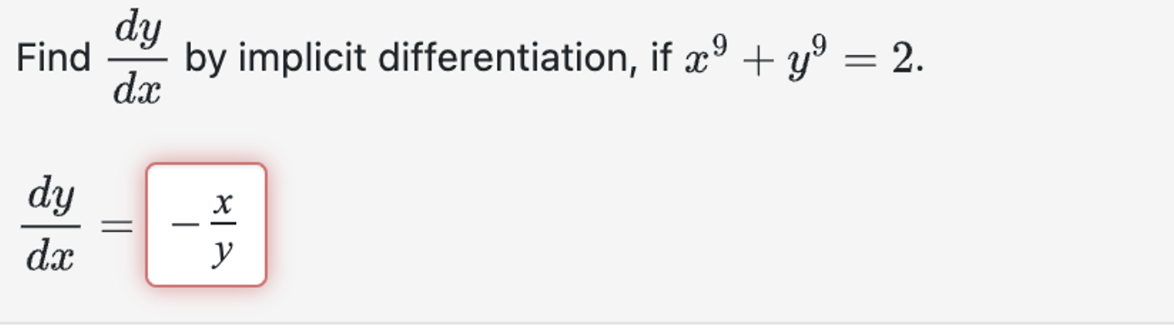 Solved Find dydx ﻿by implicit differentiation, if | Chegg.com