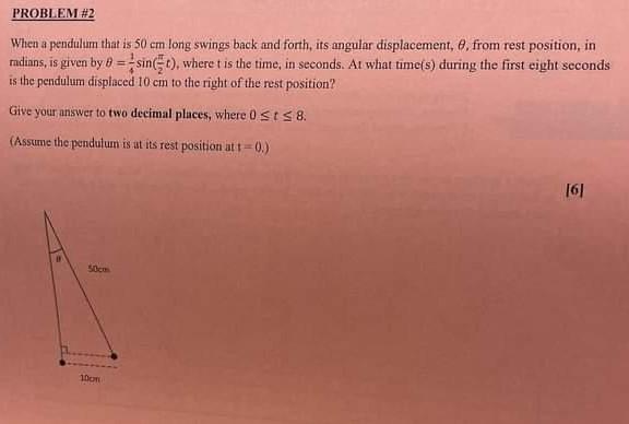 Solved When a pendulum that is 50 cm long swings back and | Chegg.com