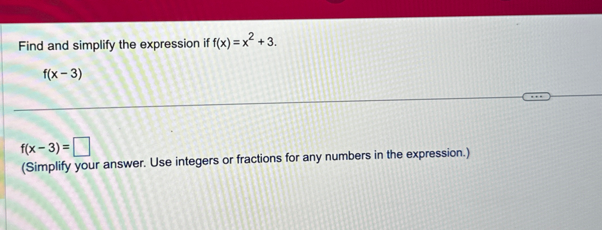 Solved Find and simplify the expression if | Chegg.com
