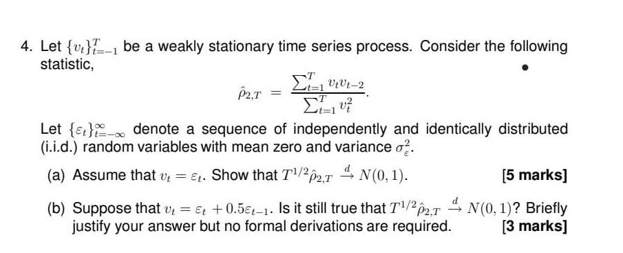 4. Let {v}__ be a weakly stationary time series | Chegg.com