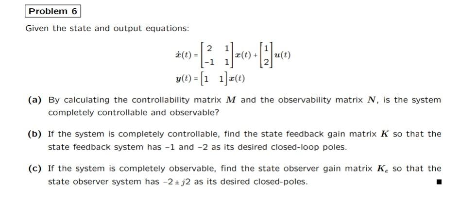 Solved Given the state and output equations: | Chegg.com