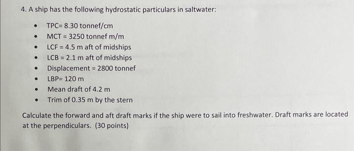 Solved 4. A ship has the following hydrostatic particulars | Chegg.com