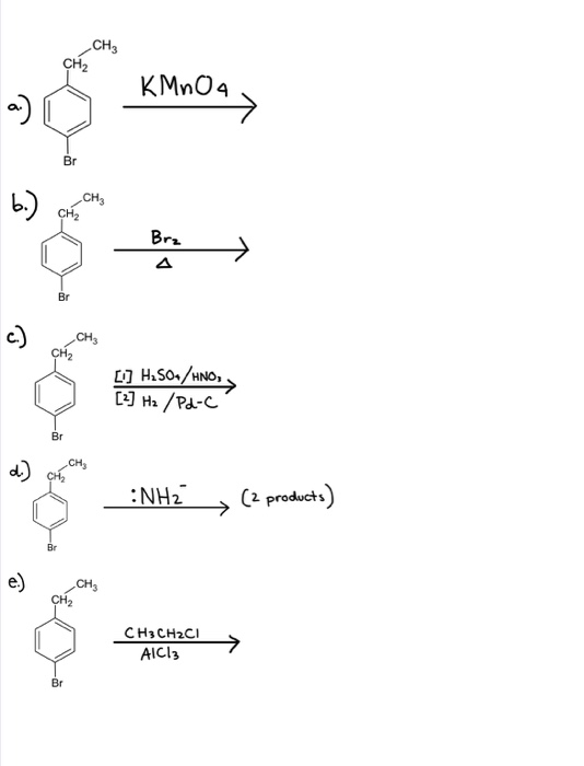 Solved CH3 KMnO4 Br b.) CH, CH2 Brz 个 Br CH3 CH2 L.] | Chegg.com