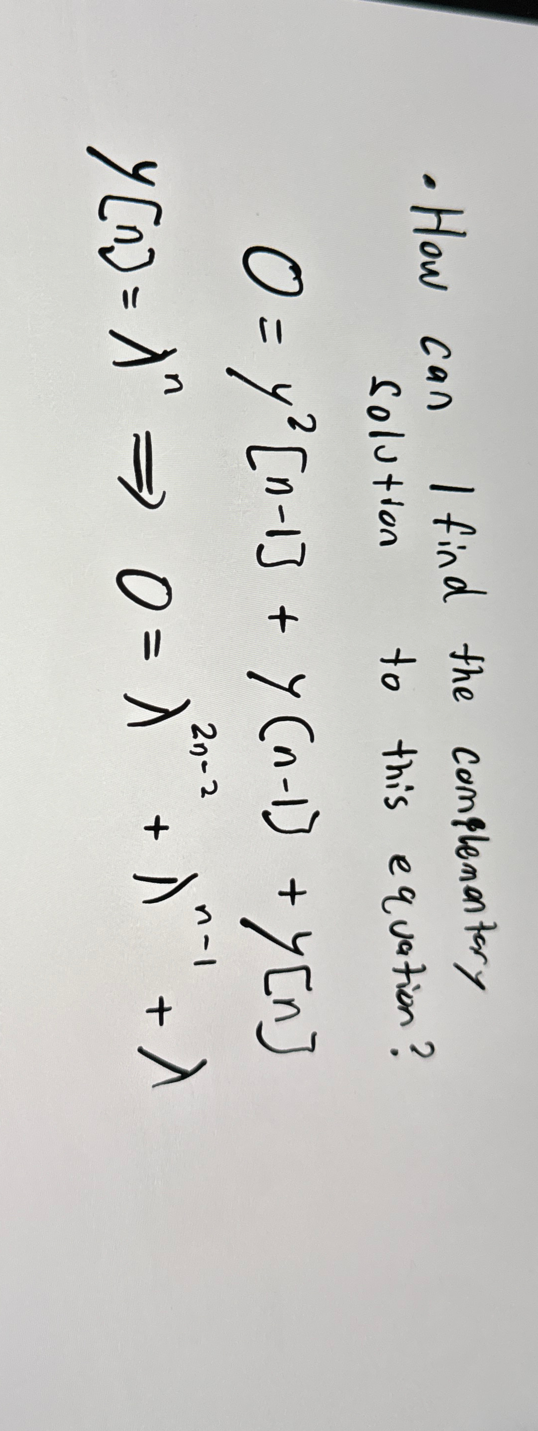 Solved How can I find the complementary solution to this | Chegg.com