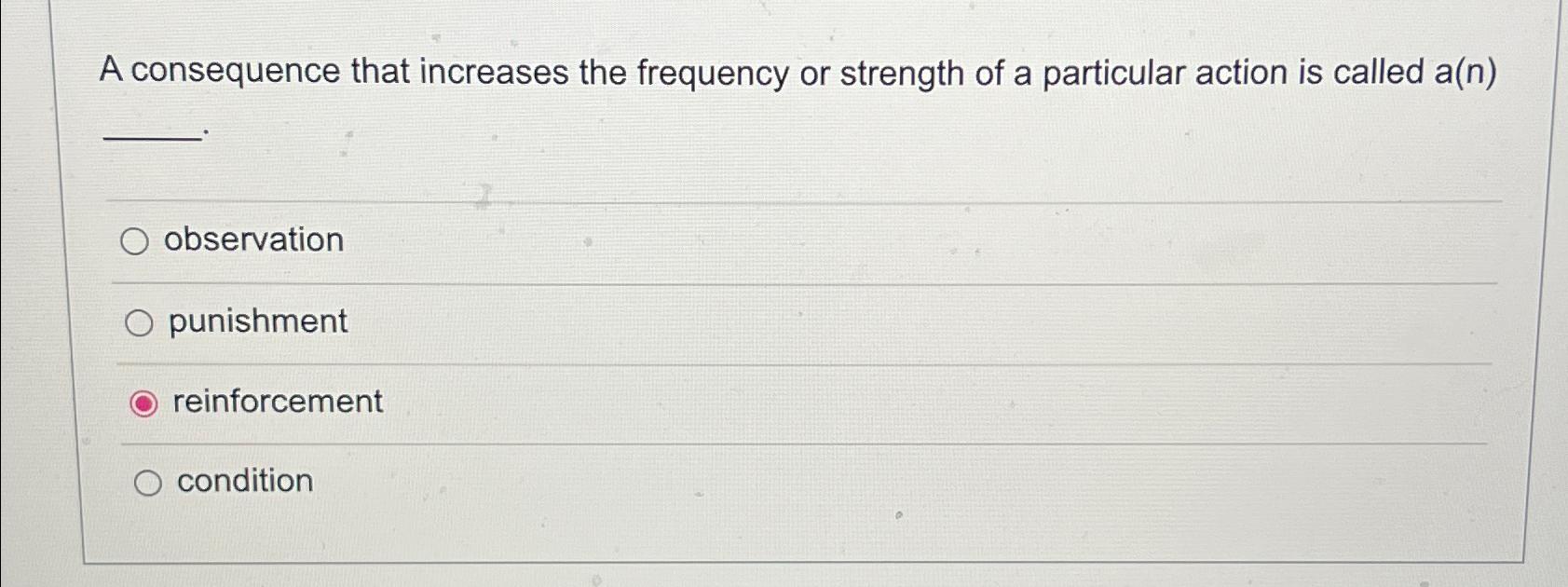 Solved A consequence that increases the frequency or | Chegg.com