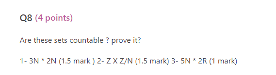 Solved Q8 (4 ﻿points)Are these sets countable? prove it? | Chegg.com