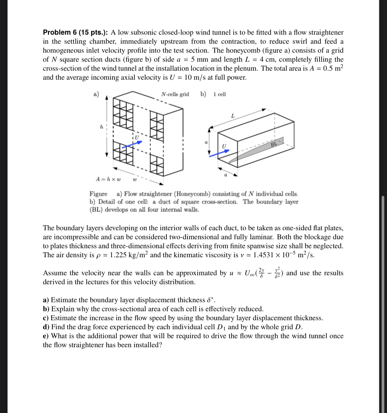 Solved Problem 6 (15 ﻿pts.): A low subsonic closed-loop wind | Chegg.com