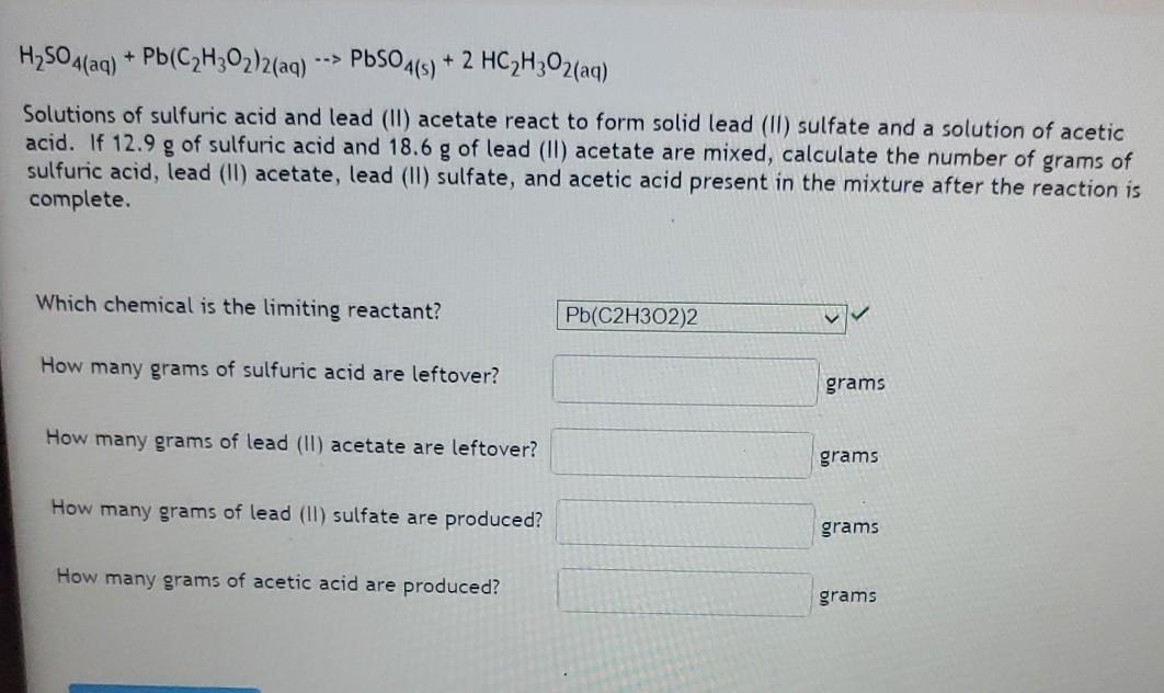 Solved H2SO4(aq) + Pb(C2H302)2(aq) PbSO4(s) + 2 HC2H302(aq) | Chegg.com