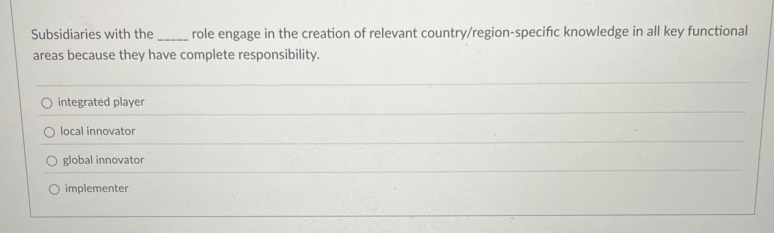 Solved Subsidiaries with the q, ﻿role engage in the creation | Chegg.com