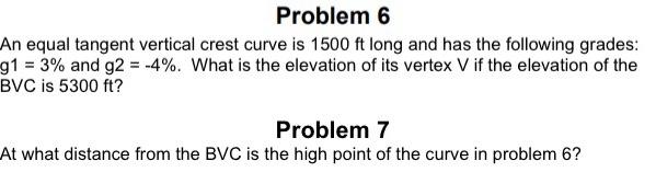 Solved An equal tangent vertical crest curve is 1500ft long | Chegg.com