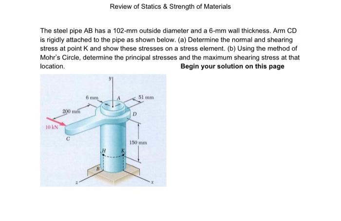 Solved Review of Statics \& Strength of Materials The steel | Chegg.com