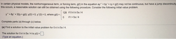 Solved In certain physical models, the nonhomogeneous term, | Chegg.com