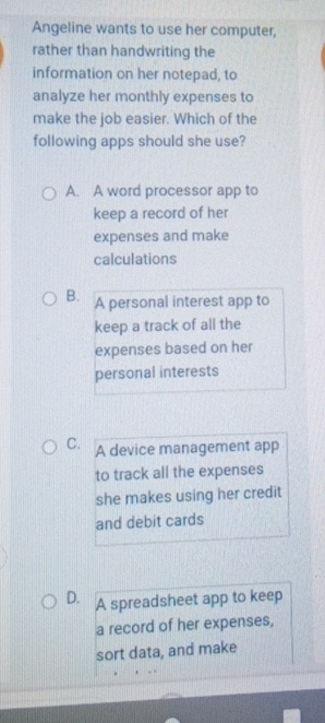 Solved Angeline wants to use her computer, rather than | Chegg.com