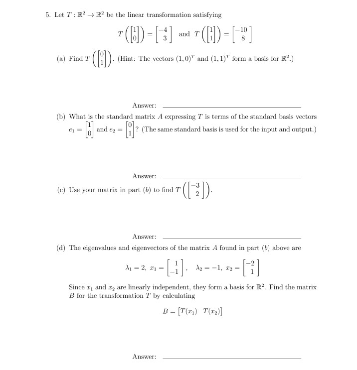 Solved 5 Let T R → Rº Be The Linear Transformation