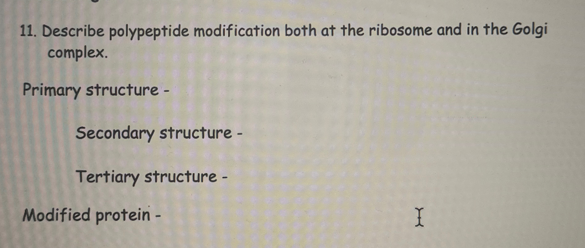 Solved Describe polypeptide modification both at the | Chegg.com