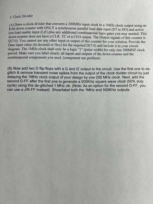 Solved 2. Clock Divider (A) Draw a clock divider that | Chegg.com