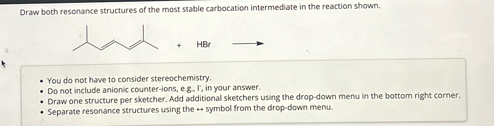Solved Draw both resonance structures of the most stable | Chegg.com