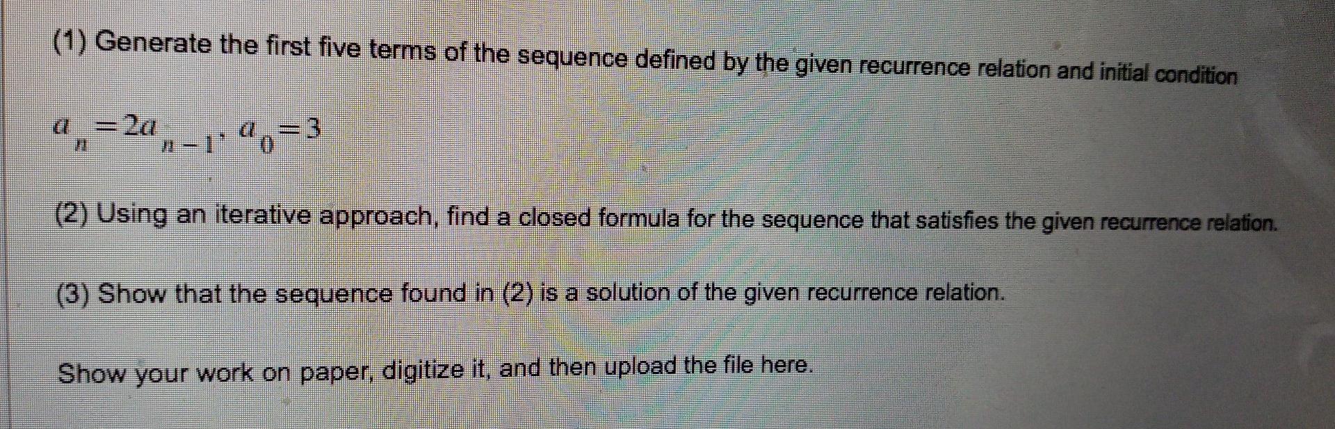 Solved (1) Generate the first five terms of the sequence | Chegg.com