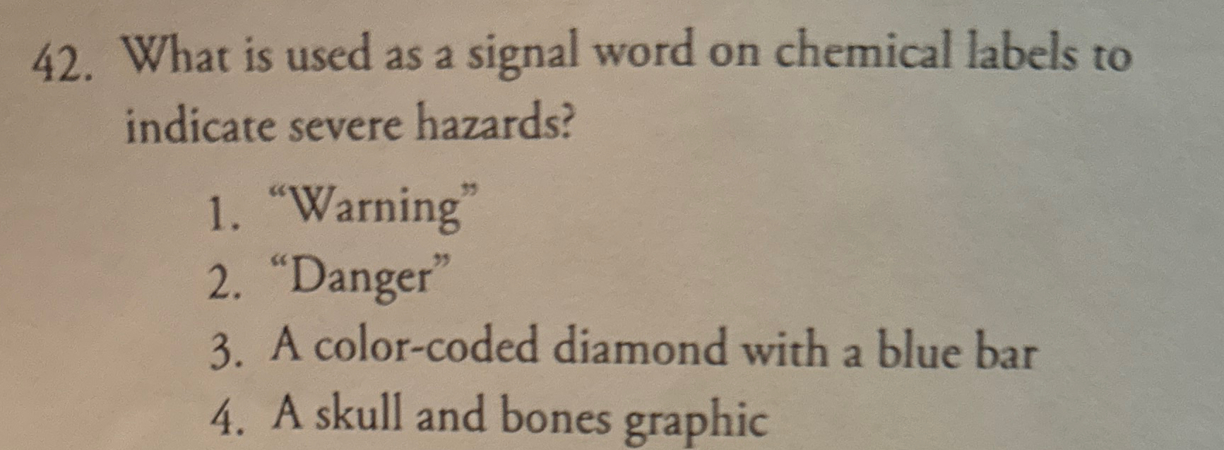 Solved What is used as a signal word on chemical labels to | Chegg.com