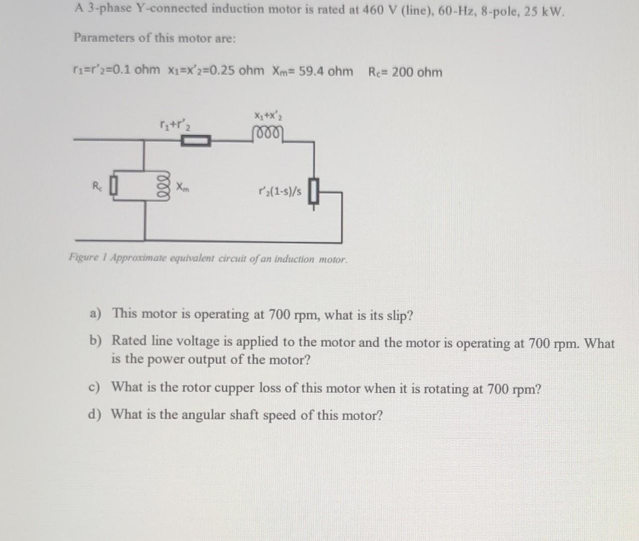 Solved A 3-phase Y-connected induction motor is rated at 460 | Chegg.com