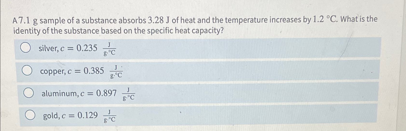 Solved A 7.1g ﻿sample of a substance absorbs 3.28J ﻿of heat | Chegg.com