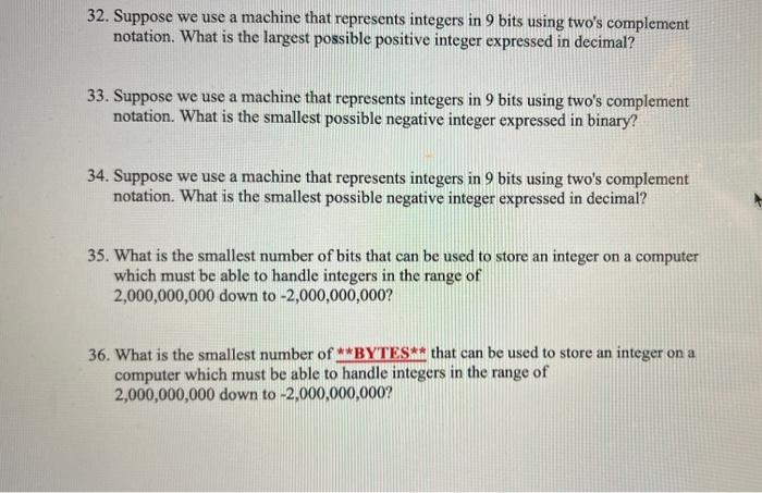 Solved 32. Suppose we use a machine that represents integers | Chegg.com