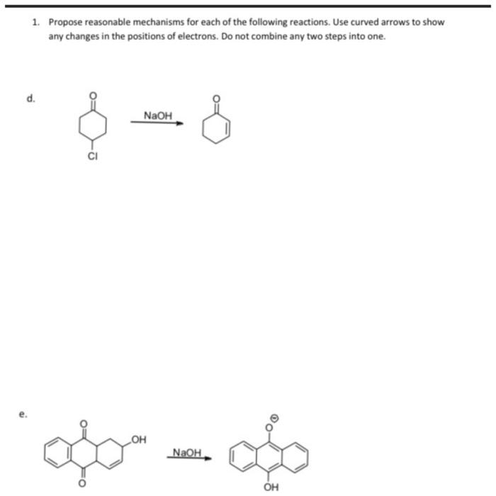 Solved 1. Propose reasonable mechanisms for each of the | Chegg.com