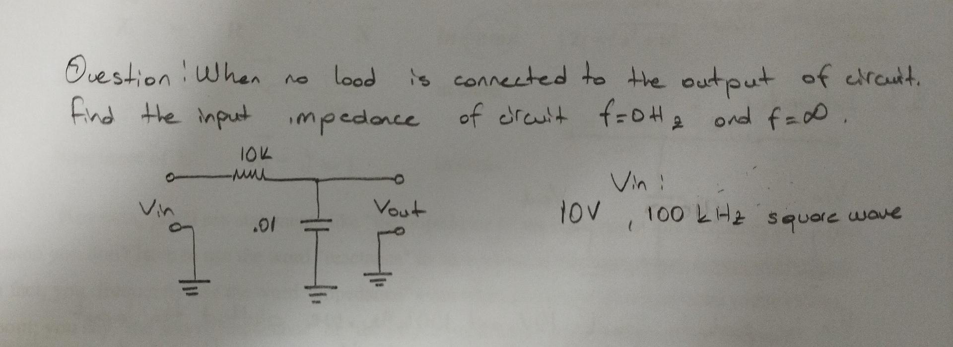 Solved Ouestion: Whan no lood is connected to the output of | Chegg.com