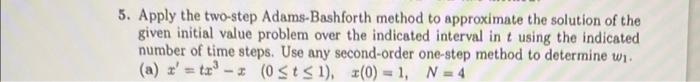 Solved Apply the two-step Adams-Bashforth method to | Chegg.com