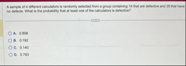 Solved A sample of 4 ﻿dfferent calculators is randomly | Chegg.com