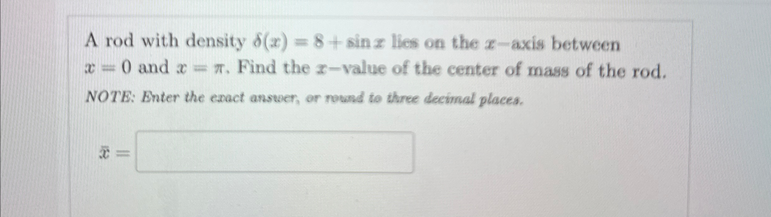 Solved A rod with density δ(x)=8+sinx ﻿lies on the x-axis | Chegg.com