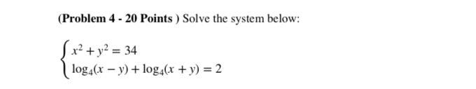 Solved (Problem 4-20 Points ) Solve the system below: | Chegg.com