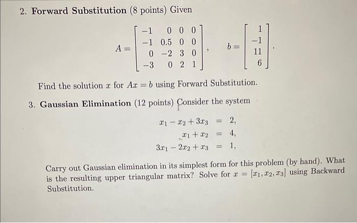 Solved 2. Forward Substitution (8 points) Given | Chegg.com