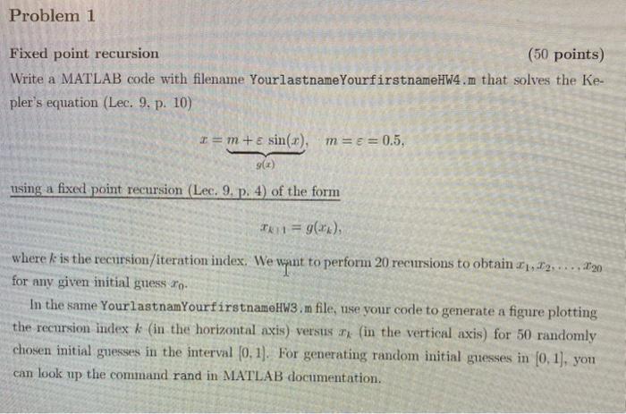 Solved Fixed point recursion ( 50 points) Write a MATLAB | Chegg.com Solved Fixed point recursion ( 50 points) Write a MATLAB | Chegg.com