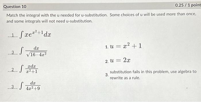 Solved Match the integral with the u needed for | Chegg.com