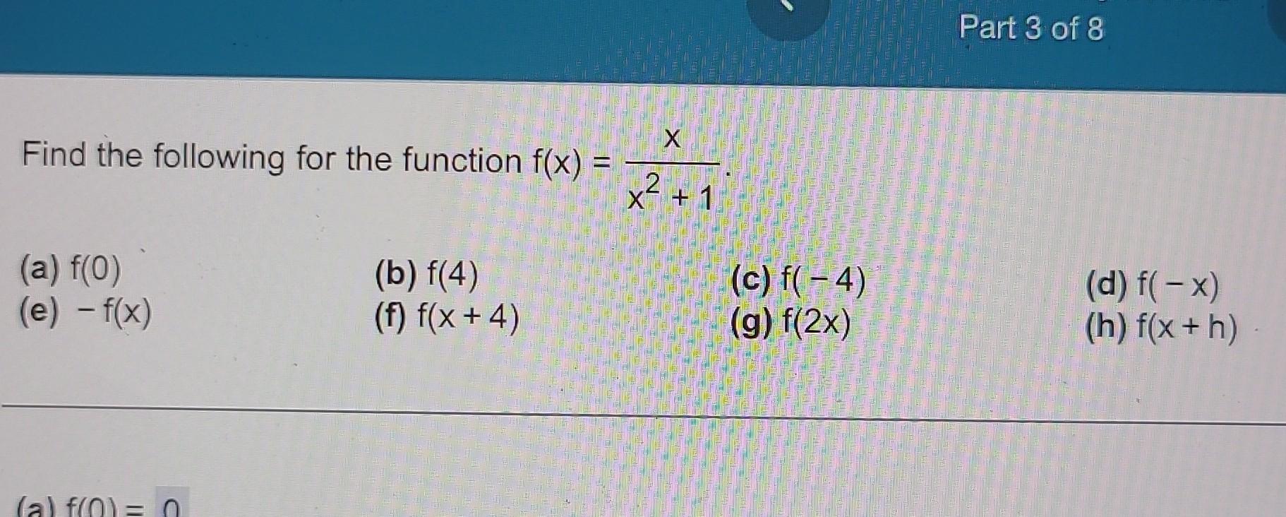 Solved Find the following for the function f(x)=x2+1x (a) | Chegg.com