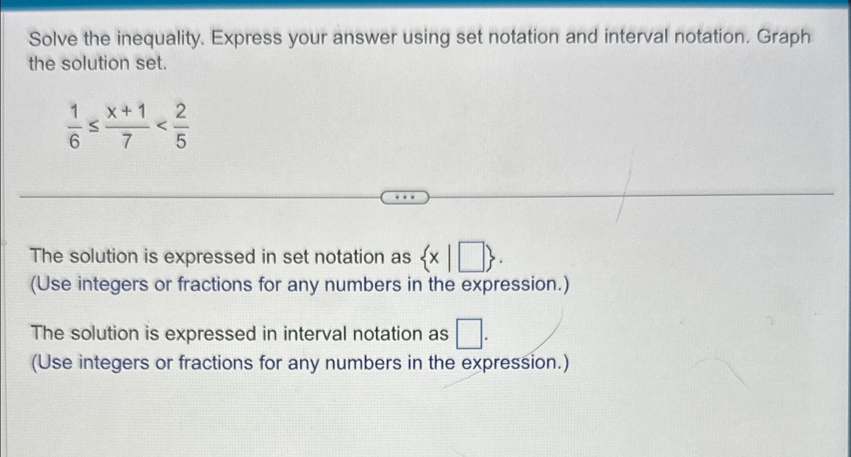 Solved Solve the inequality. Express your answer using set | Chegg.com