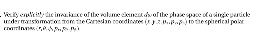 Solved Verify explicitly the invariance of the volume | Chegg.com