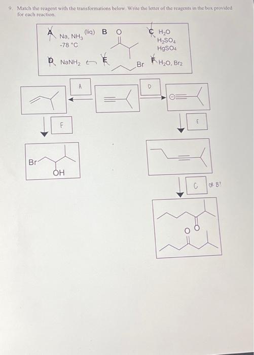 Solved 9. Match the reagent with the transformations below. | Chegg.com