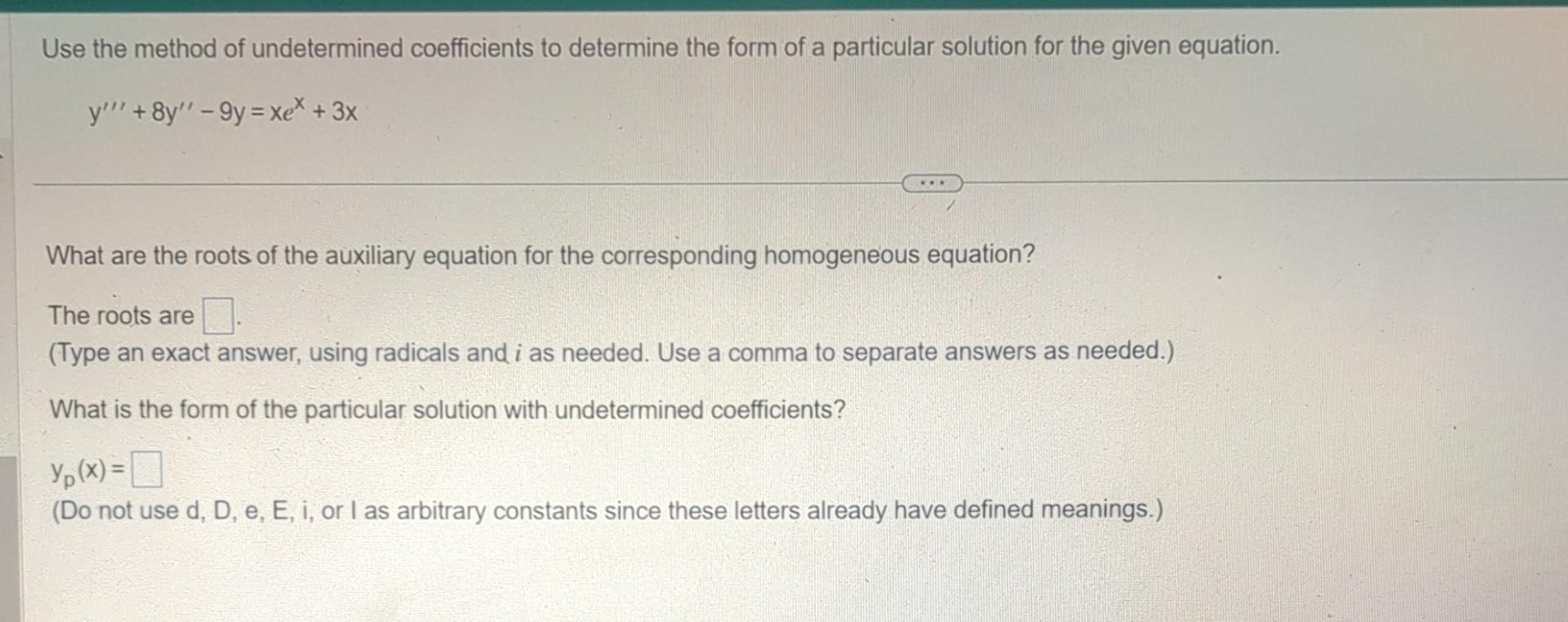 Solved Use the method of undetermined coefficients to | Chegg.com
